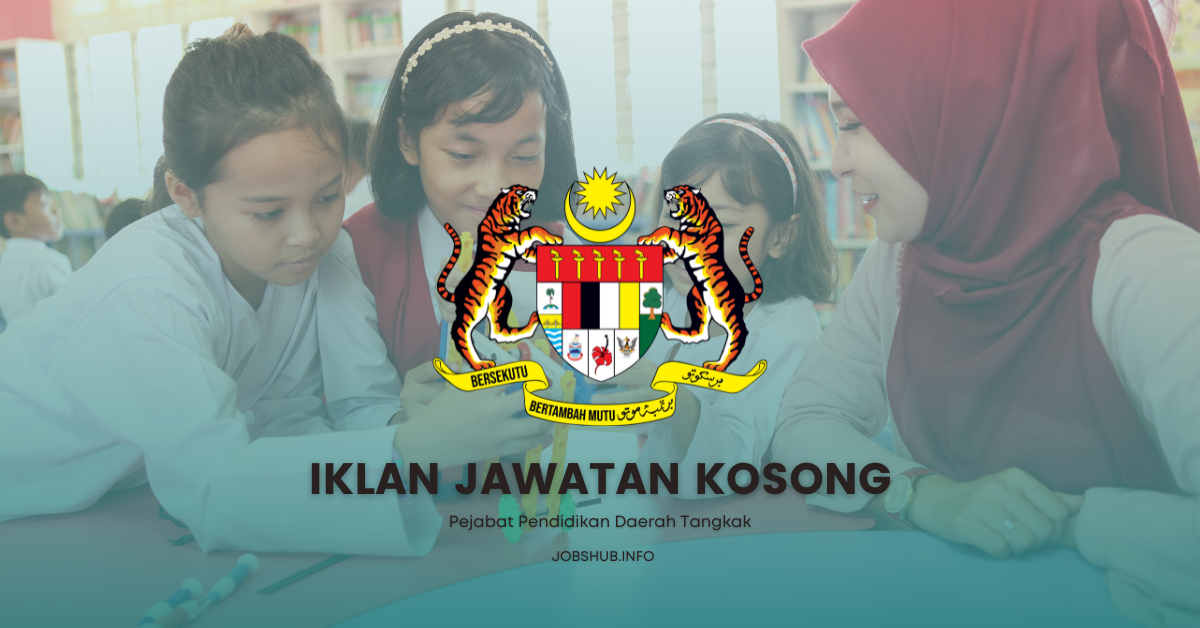 Jawatan Kosong Pejabat Pendidikan Daerah Tangkak / Kekosongan Personel ...