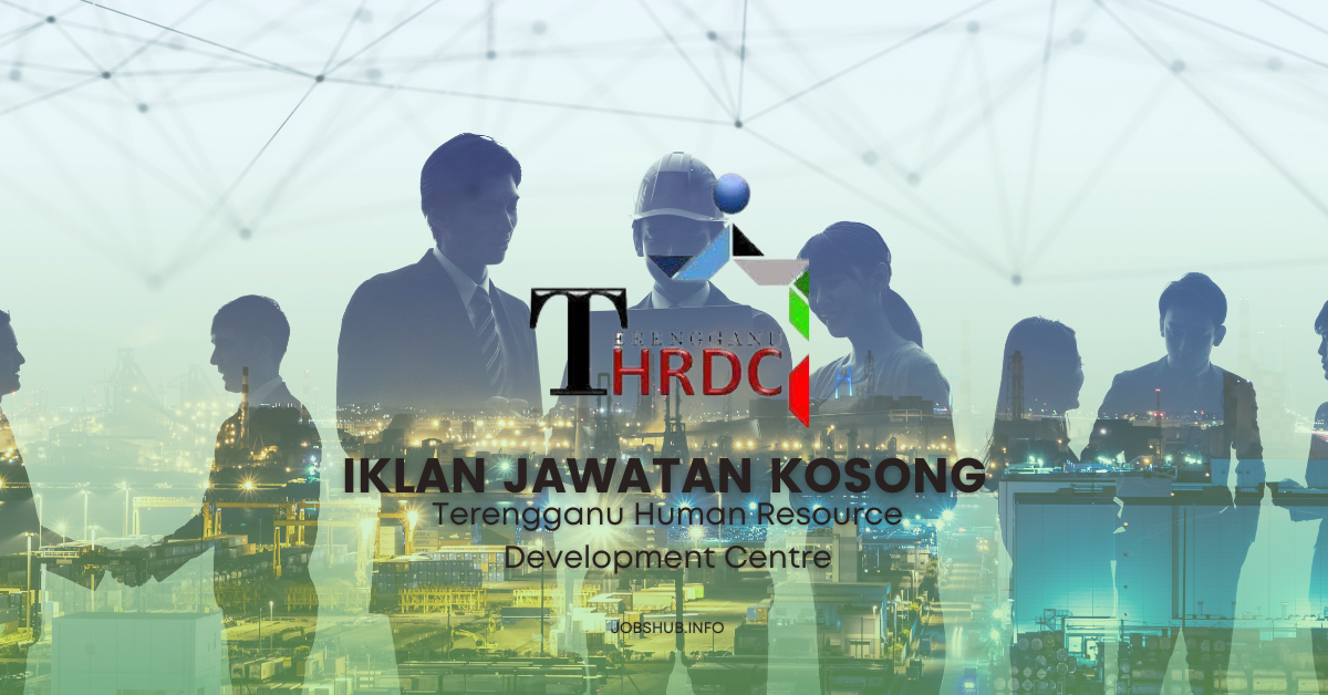 Jawatan Kosong Terengganu Human Resource Development Centre ...