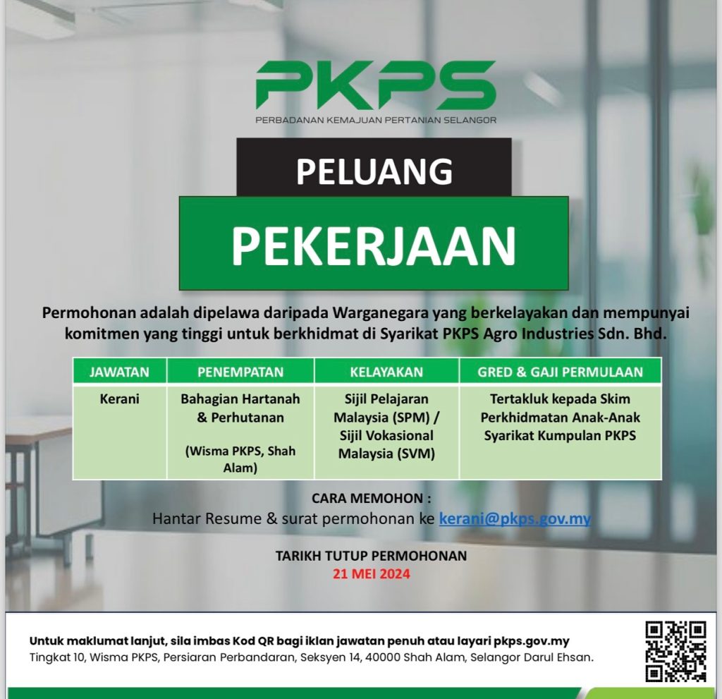 Iklan Jawatan Perbadanan Kemajuan Pertanian Selangor (PKPS) » Jobs Hub