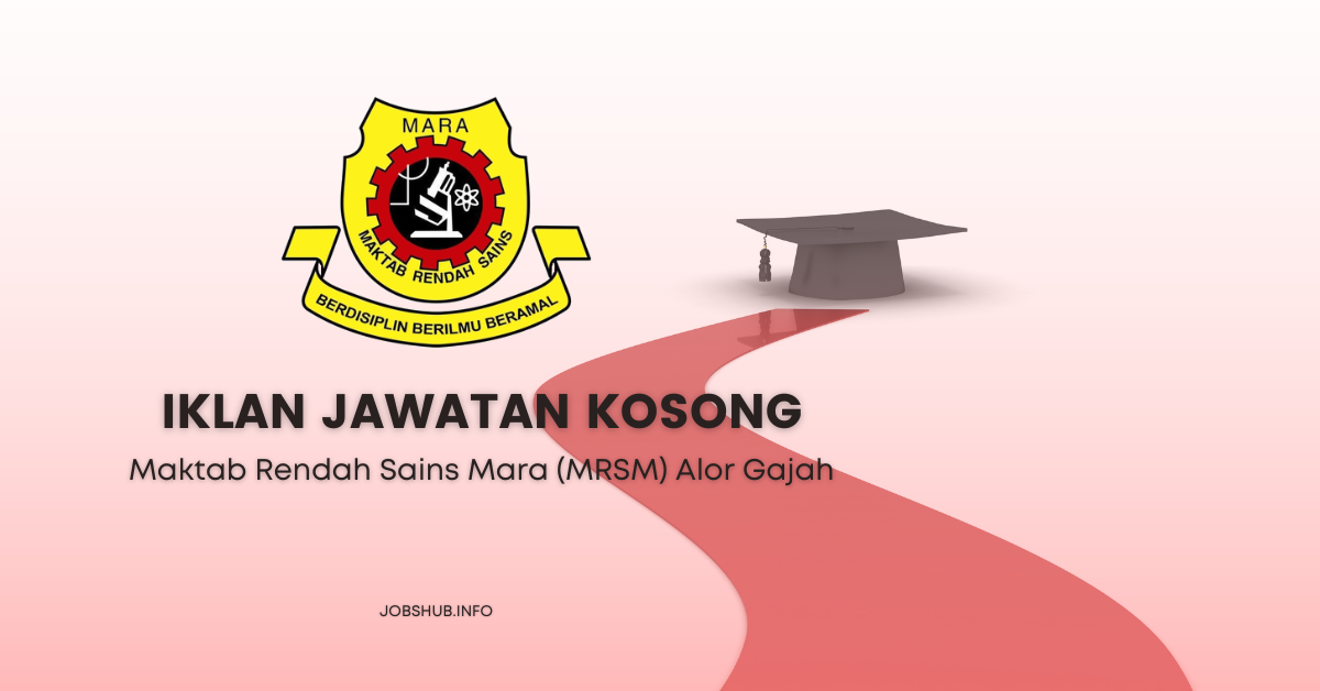 Jawatan Kosong Maktab Rendah Sains MARA (MRSM) Ranau / Kekosongan Guru ...